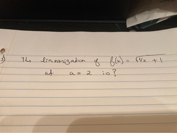 Solved D. the ryx tl linearization at 2 is ? ? | Chegg.com