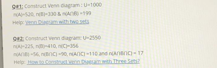 Solved Q\#1: Construct Venn diagram: U=1000 | Chegg.com