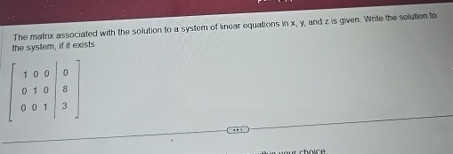 Solved The matrix associated with the solution to a system | Chegg.com