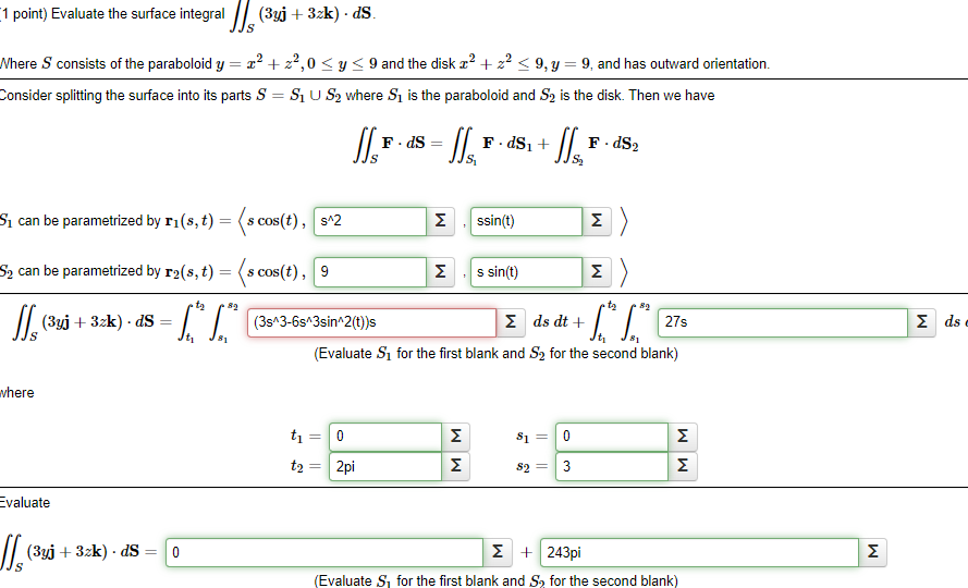 Solved 1 ﻿point) ﻿Evaluate the surface integral | Chegg.com