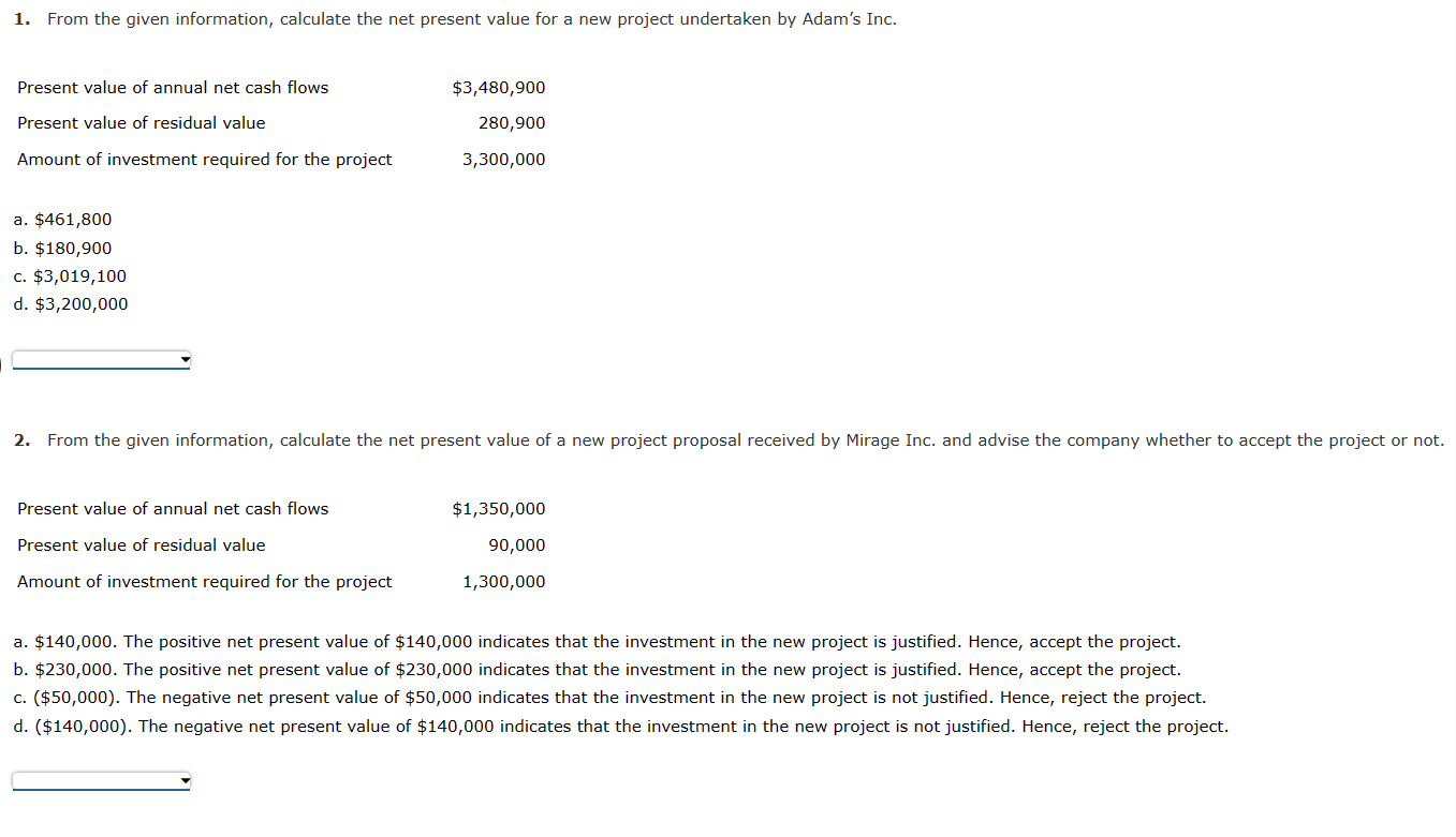 Solved From the given information, calculate the net present | Chegg.com
