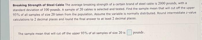 Solved Breaking Strength of Steel Cable The average breaking | Chegg.com