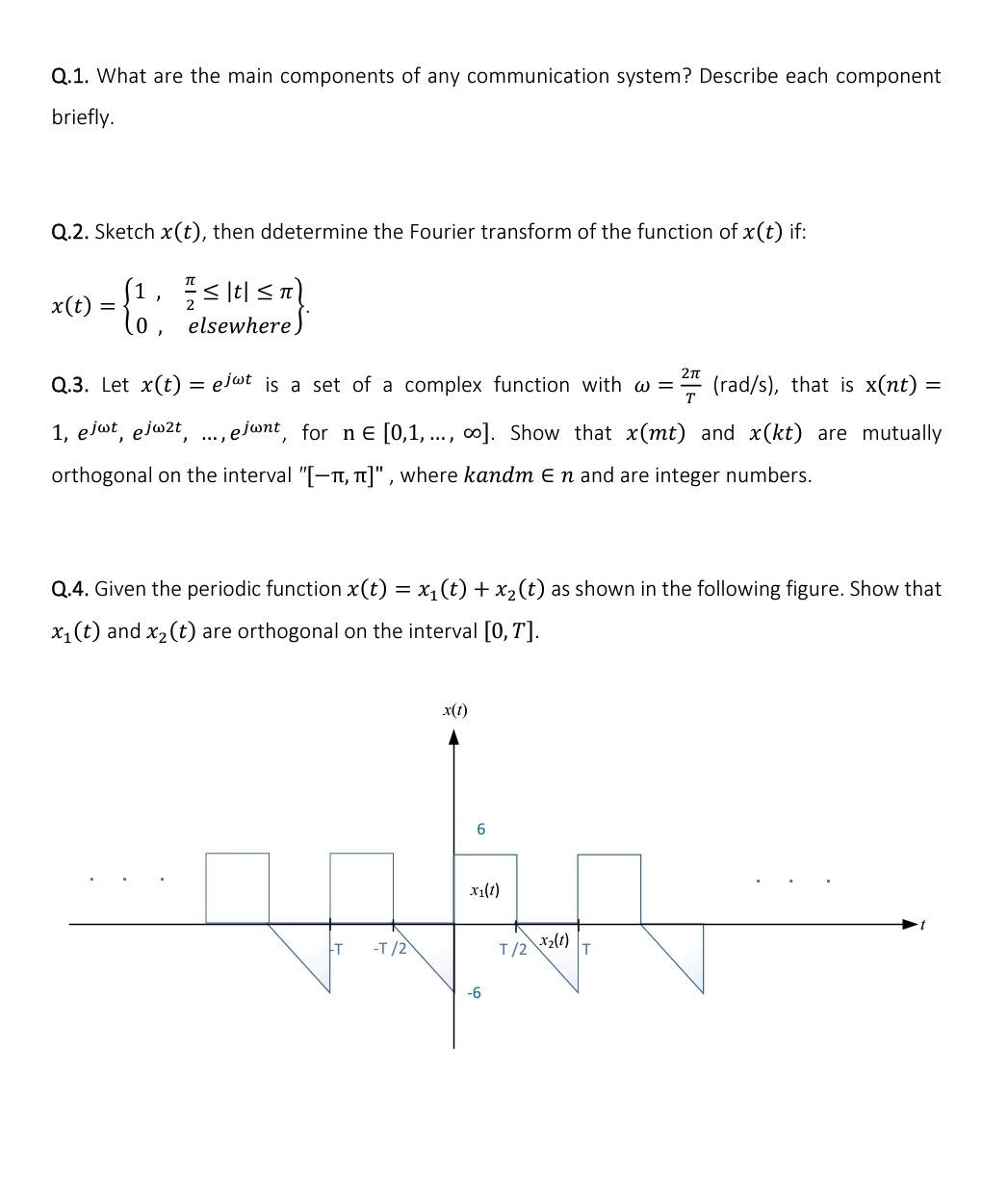 Solved Q.1. What are the main components of any | Chegg.com