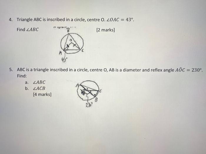Solved 4. Triangle ABC is inscribed in a circle, centre | Chegg.com