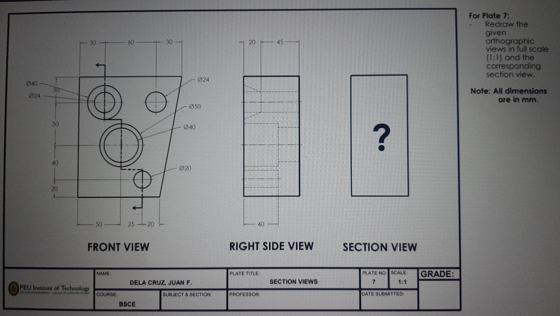 Solved Redraw the given orthographic views in full | Chegg.com