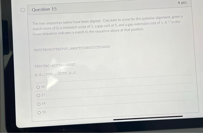 Solved Question 15 The two sequences below have been | Chegg.com
