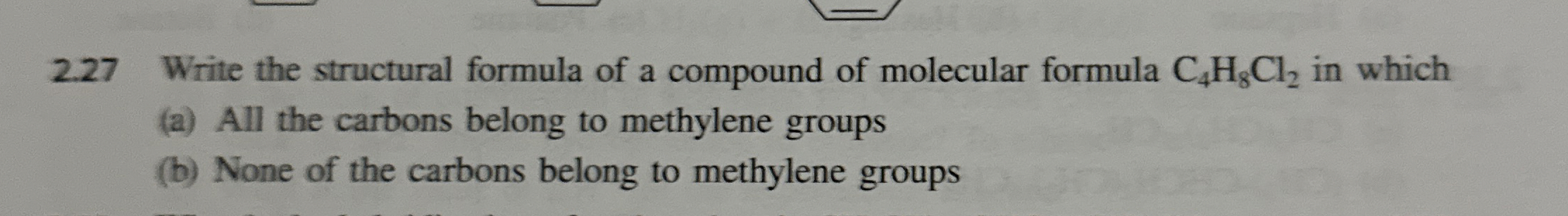 Solved 2.27 ﻿Write the structural formula of a compound of | Chegg.com