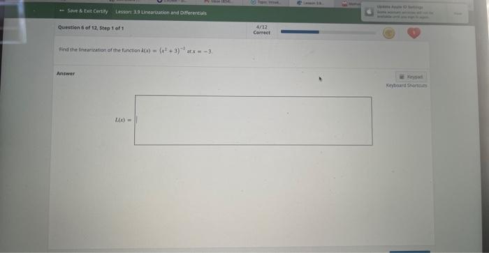 Solved Save & Exit Certify Lesson 3.9 Linearization and | Chegg.com