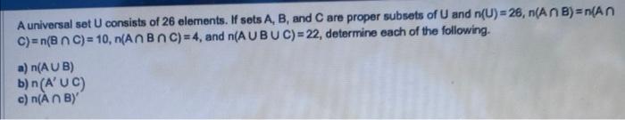 Solved A universal set U consists of 26 elements. If sets | Chegg.com