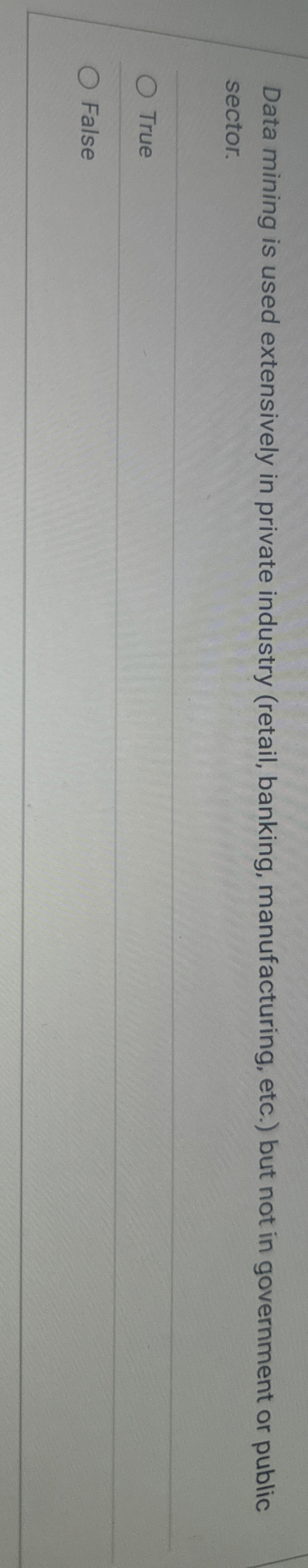 Solved Data mining is used extensively in private industry | Chegg.com