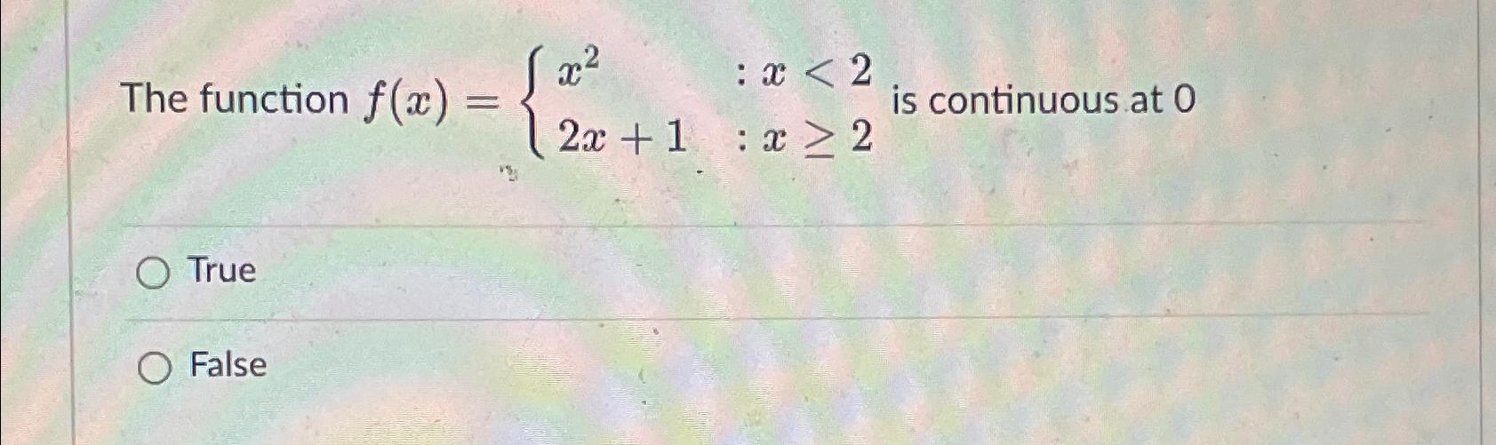 Solved The function f(x)={x2,:x