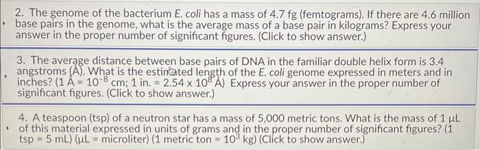 Solved 2. The genome of the bacterium E. coli has a mass of | Chegg.com