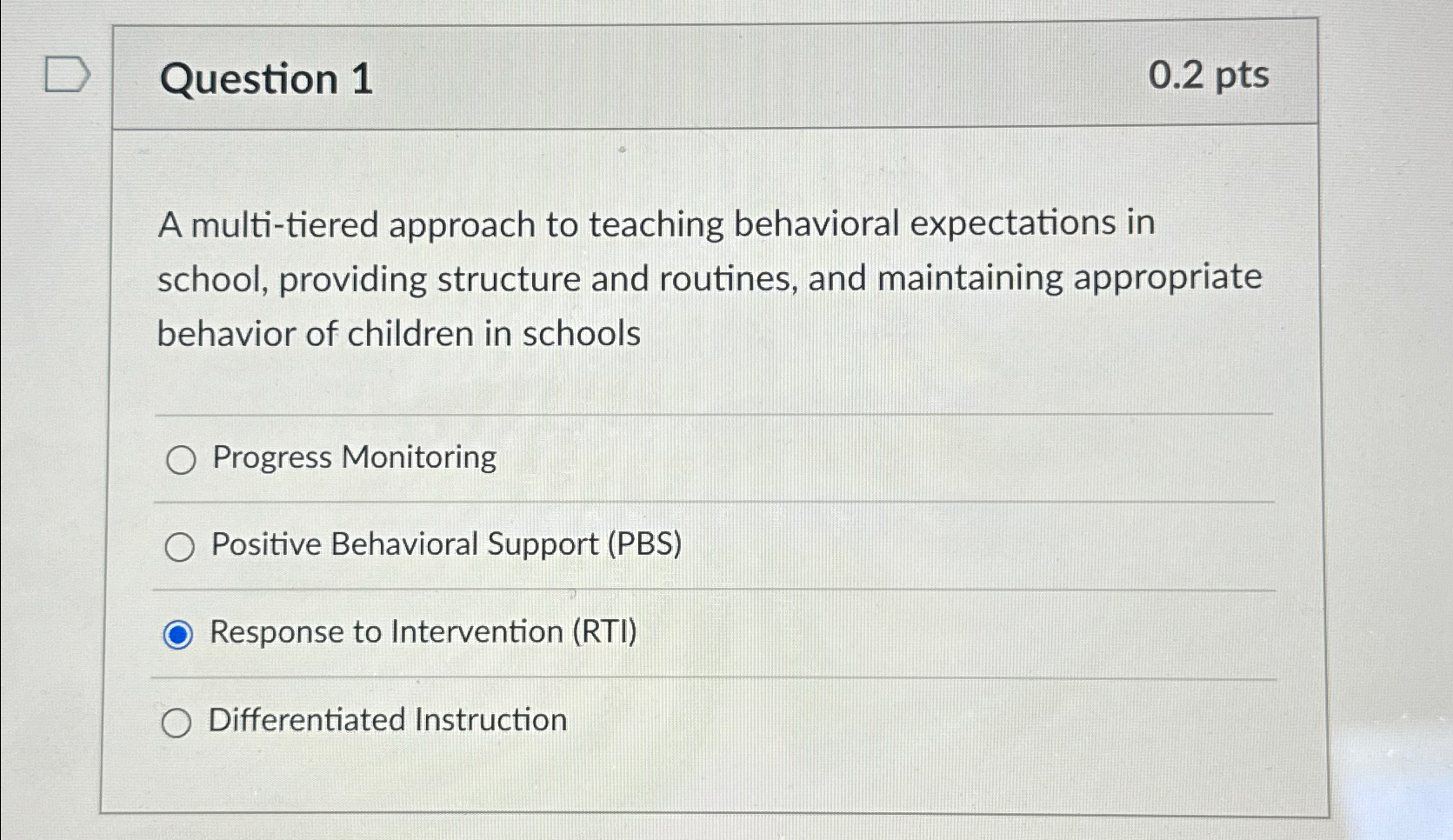 Solved Question 10.2ptsA multi-tiered approach to teaching | Chegg.com