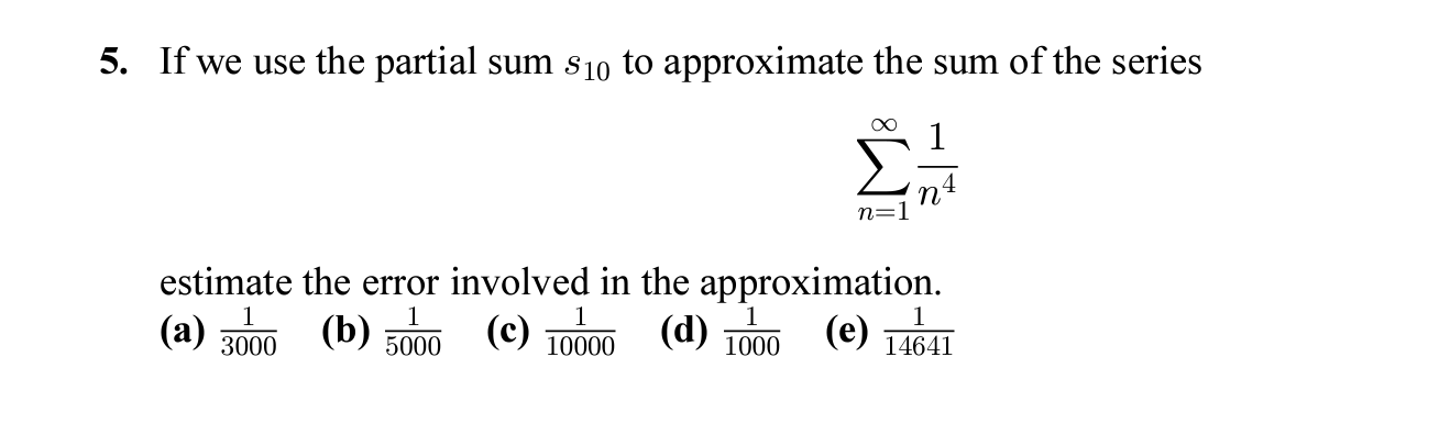 Solved If we use the partial sum s10 ﻿to approximate the sum | Chegg.com