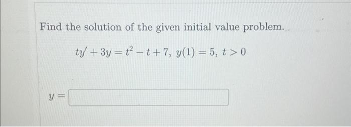 Solved Find the solution of the given initial value problem. | Chegg.com