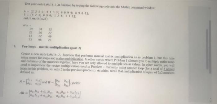 Solved 1. Yox loops - matrix multiplication (part 1) Matrix | Chegg.com
