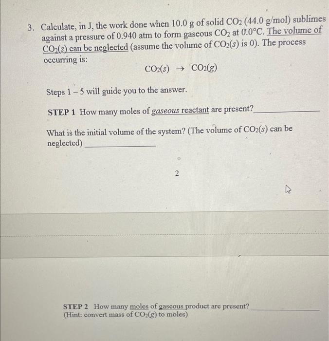 Solved against a pressure of 0.940 atm to form gaseous CO2 | Chegg.com