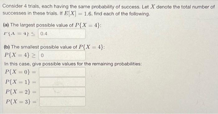 Solved Consider 4 trials, each having the same probability | Chegg.com
