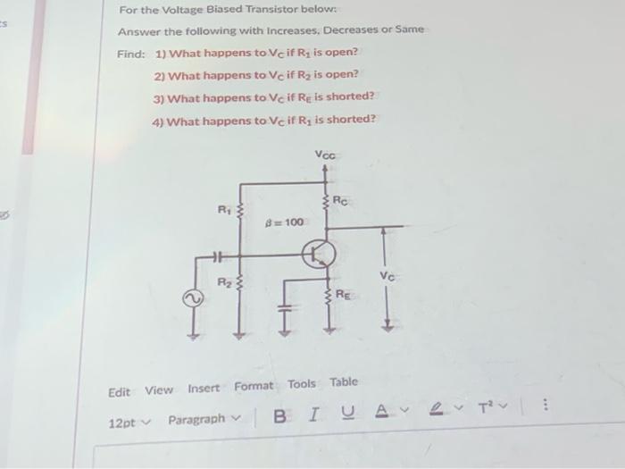 Solved For the Voltage Biased Transistor below: Answer the | Chegg.com
