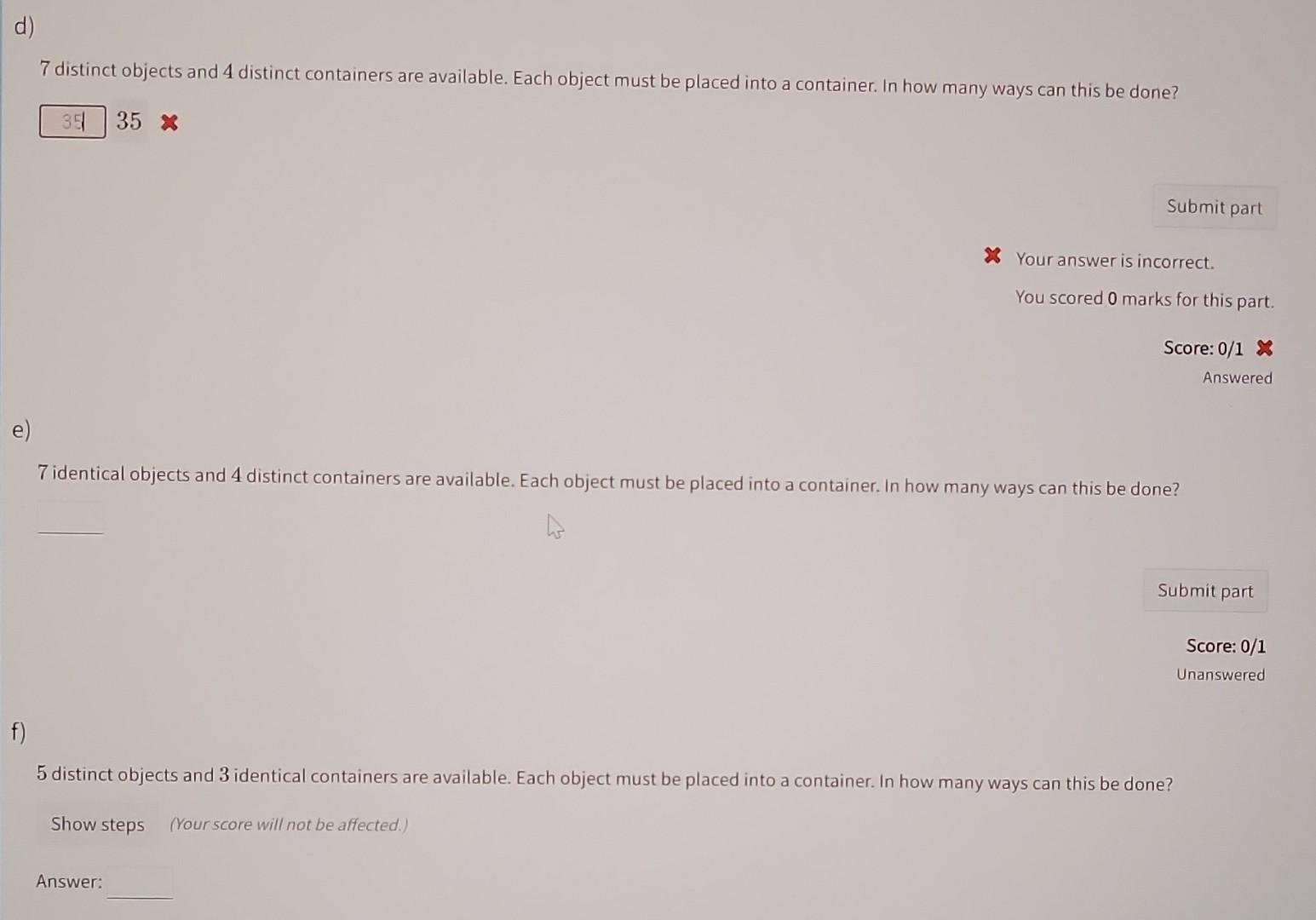 Solved 7 distinct objects and 4 distinct containers are | Chegg.com