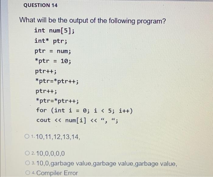 Solved What is the output of the following program segment? | Chegg.com