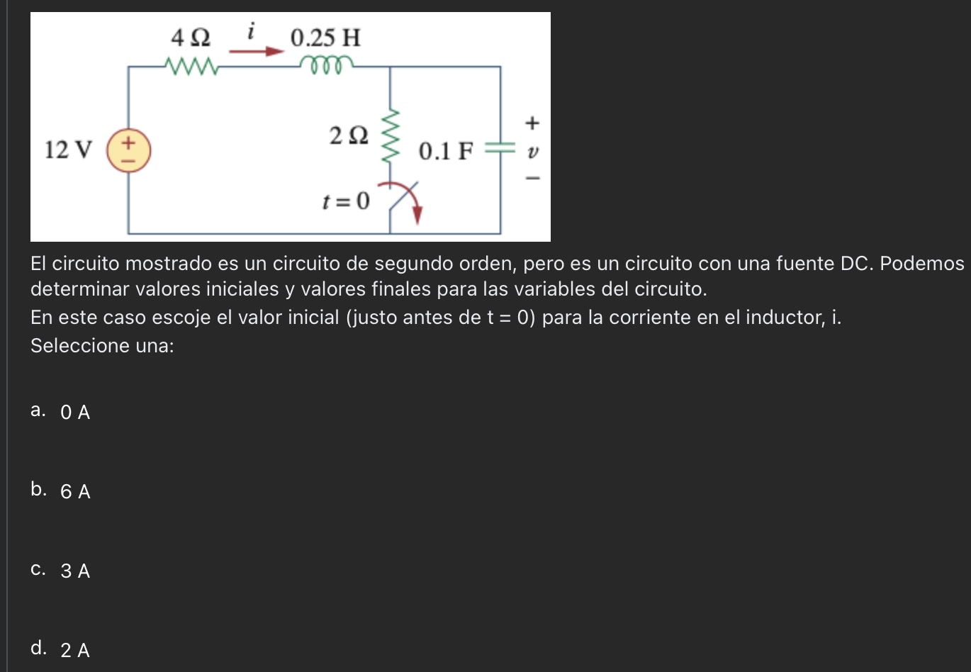 Solved El circuito mostrado es un circuito de segundo orden, | Chegg.com
