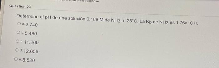 Solved Determine el pH de una solución 0.188M de NH3 a 25∘C. | Chegg.com