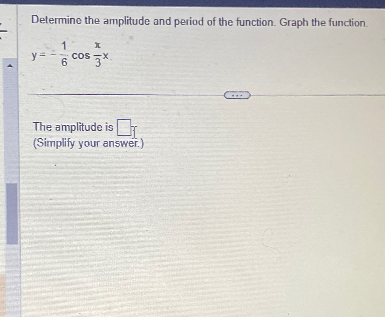 Solved Determine the amplitude and period of the function. | Chegg.com