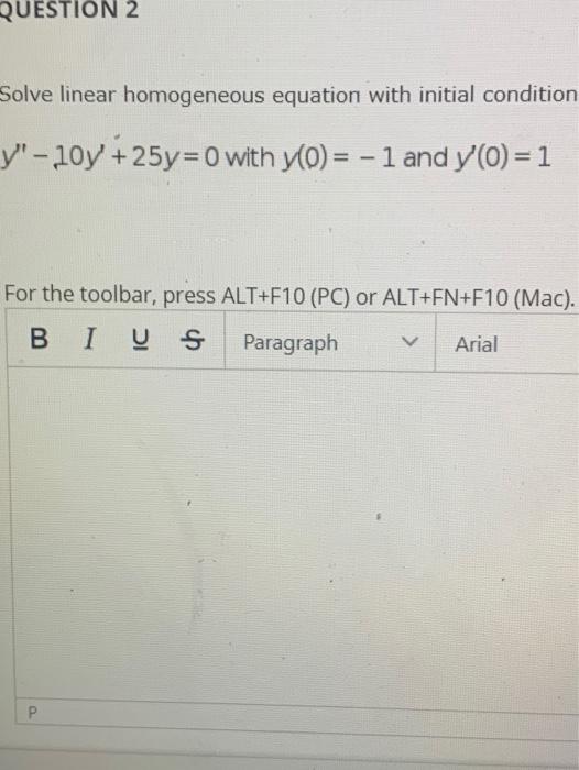 Solved QUESTION 2 Solve linear homogeneous equation with | Chegg.com
