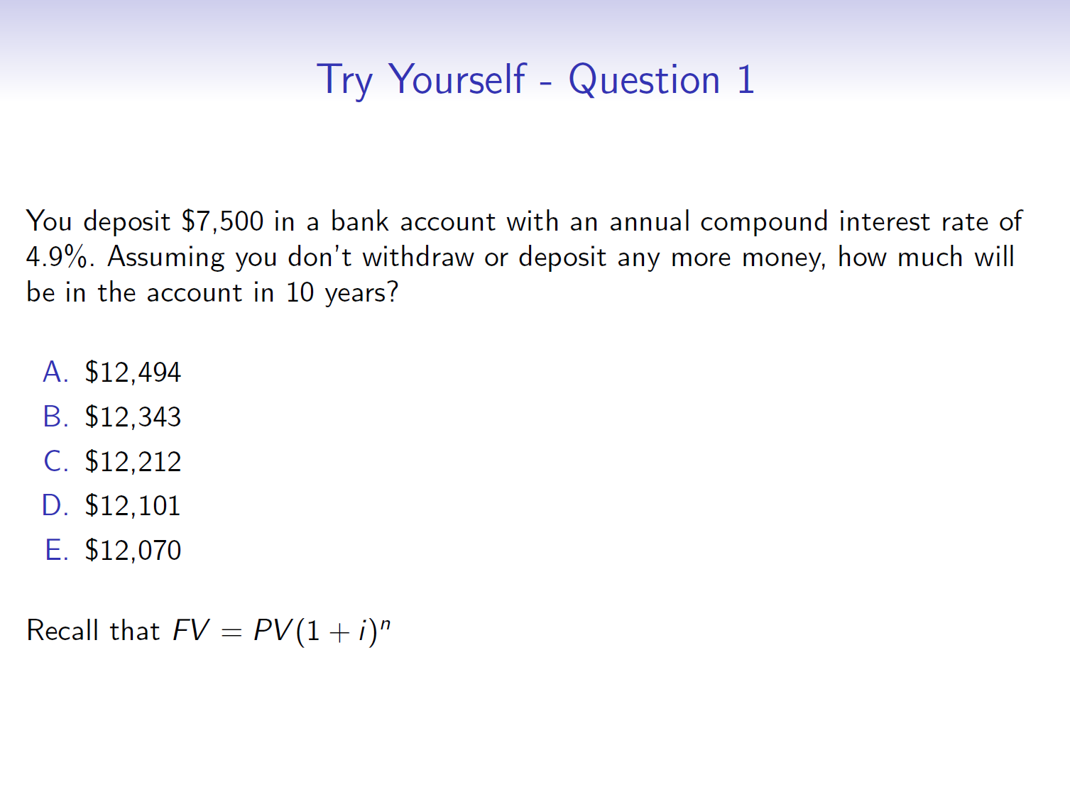 Solved Try Yourself - ﻿Question 1You deposit $7,500 ﻿in a | Chegg.com