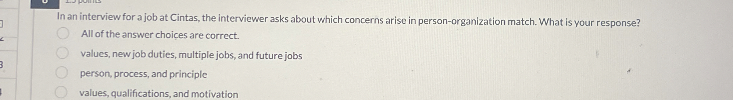 Solved In an interview for a job at Cintas, the interviewer | Chegg.com