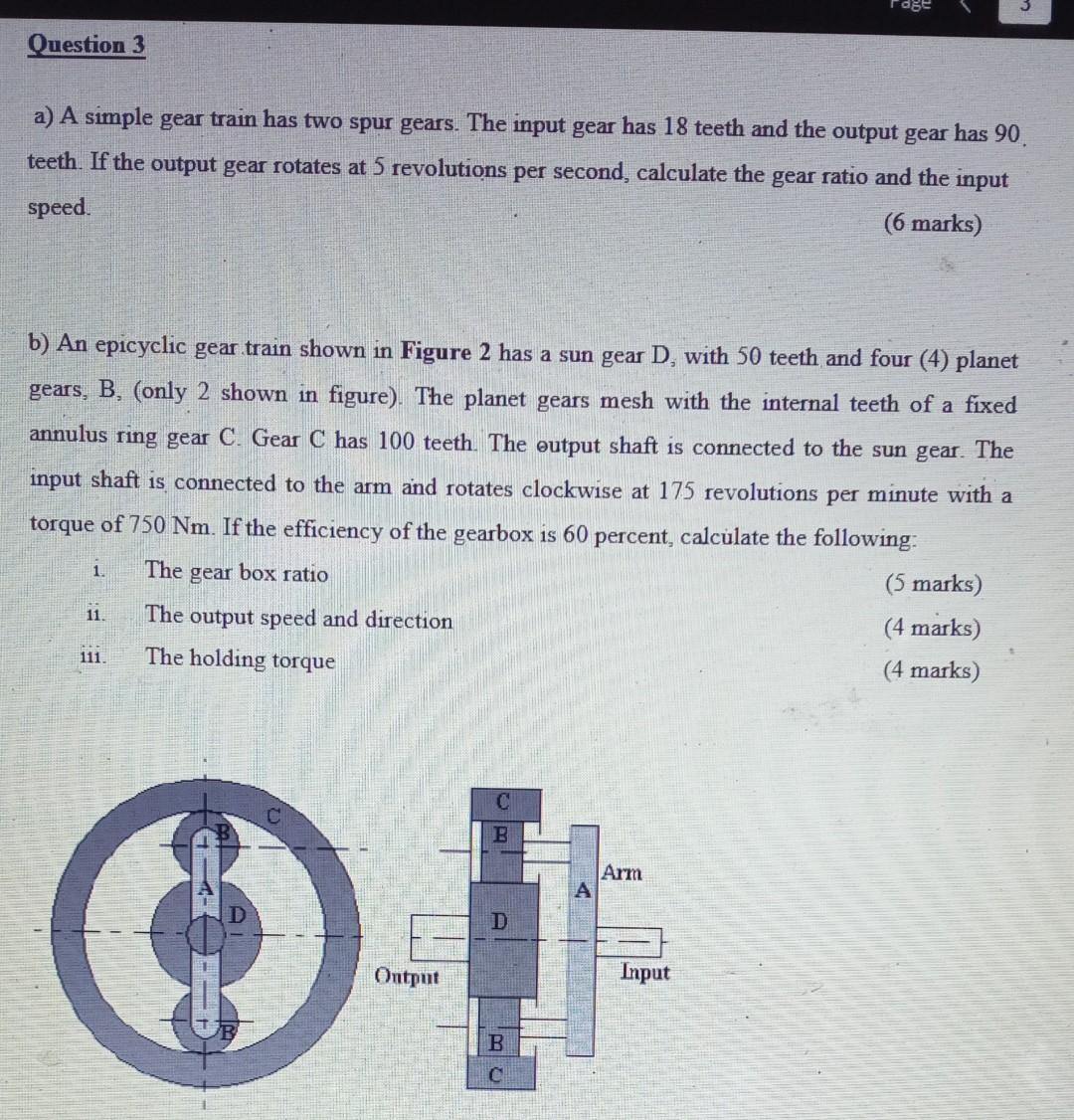 Question 3 a) A simple gear train has two spur gears. | Chegg.com