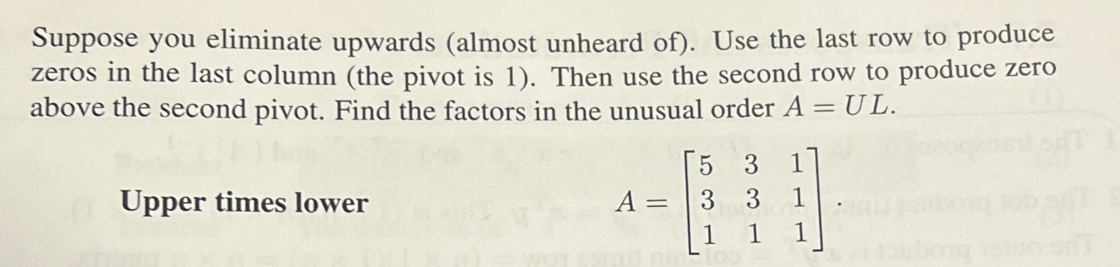 Solved Suppose you eliminate upwards (almost unheard of). | Chegg.com