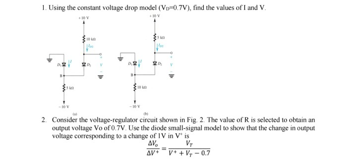 Solved 1. Using the constant voltage drop model (Vp=0.7V), | Chegg.com