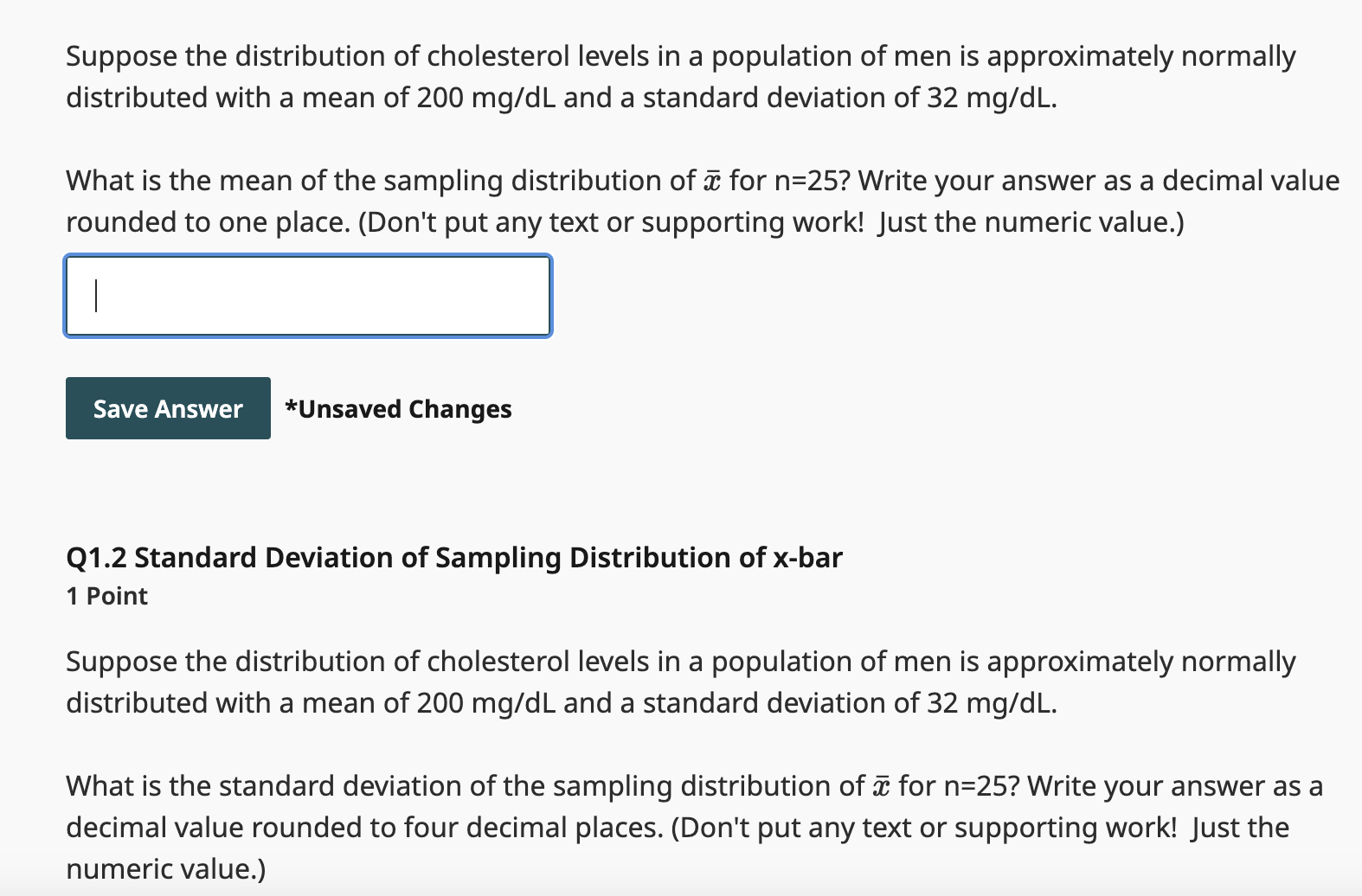 Solved Please answer both questionsQ1.2 ﻿Standard Deviation | Chegg.com