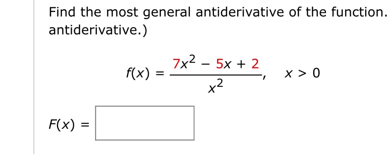 Solved Find the most general antiderivative of the function. | Chegg.com