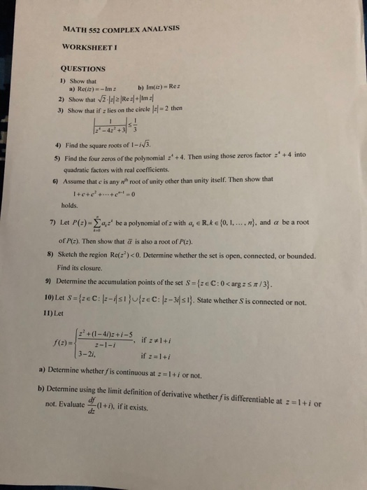 Solved MATH 552 COMPLEX ANALYSIS WORKSHEETI QUESTIONS 1) | Chegg.com