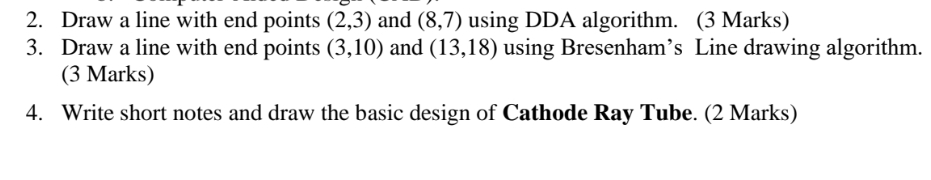 Solved Draw a line with end points (2,3) ﻿and (8,7) ﻿using | Chegg.com