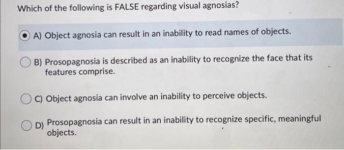 Solved Which of the following is FALSE regarding visual | Chegg.com