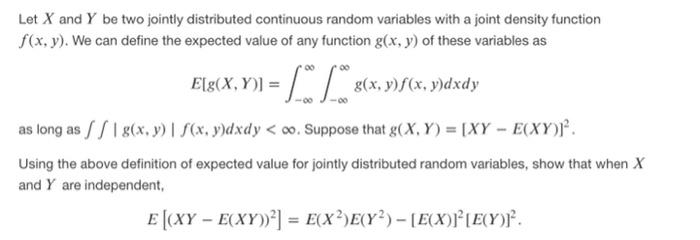 Solved Let X and Y be two jointly distributed continuous | Chegg.com