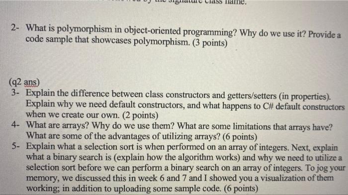 Solved name. 2- What is polymorphism in object-oriented | Chegg.com