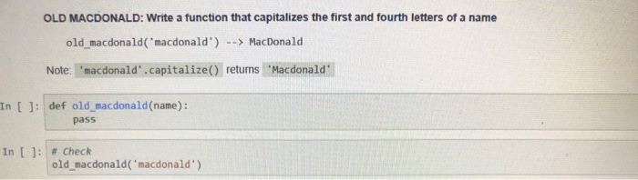Solved OLD MACDONALD: Write a function that capitalizes the | Chegg.com