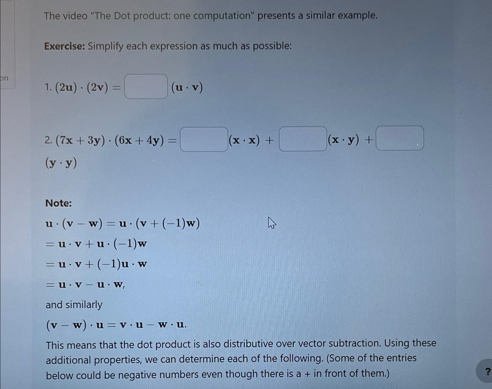 Solved The video "The Dot product: one computation" presents | Chegg.com