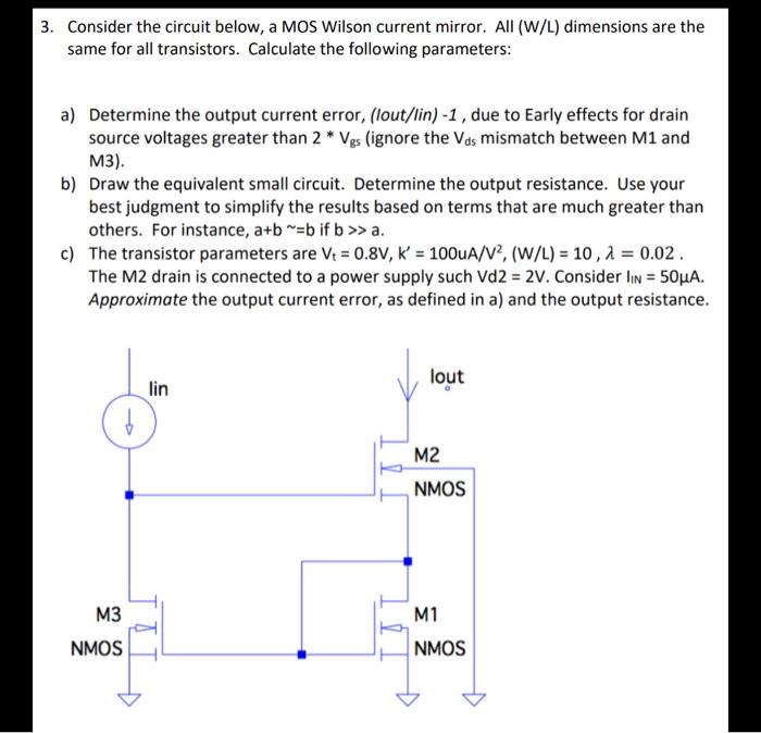 3. Consider the circuit below, a MOS Wilson current | Chegg.com