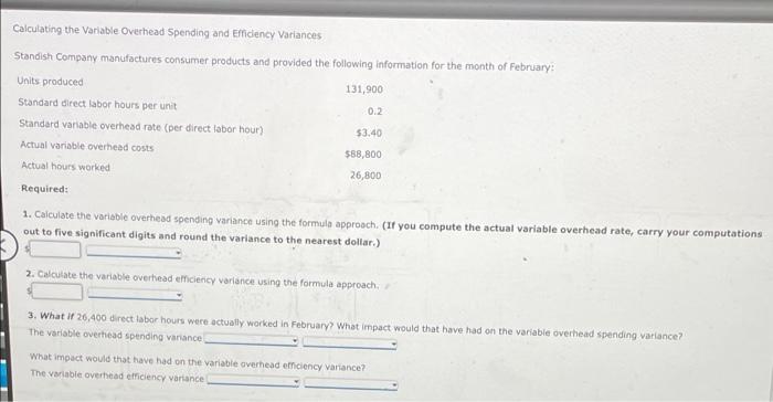 Solved Calculating the Variable Overhead Spending and | Chegg.com