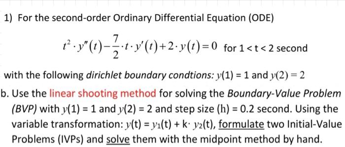 Solved 1) For the second-order Ordinary Differential | Chegg.com