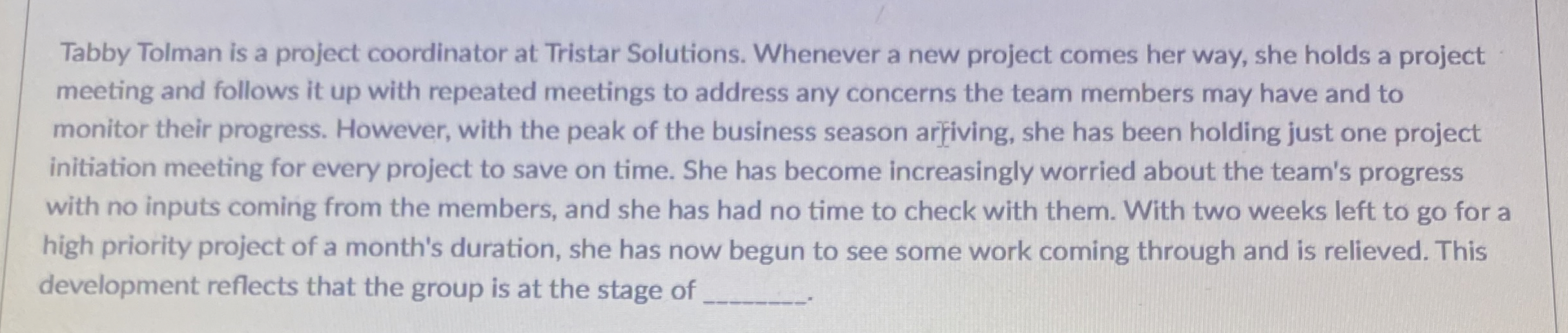 Solved Tabby Tolman is a project coordinator at Tristar | Chegg.com