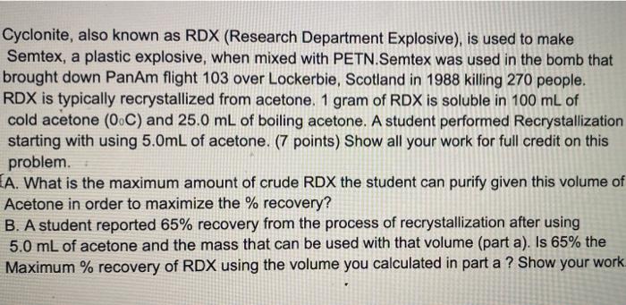 Solved Cyclonite, also known as RDX (Research Department | Chegg.com