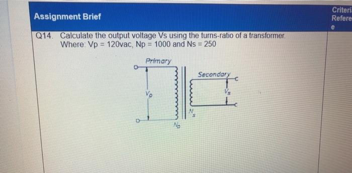 Solved Assignment Brief Criteri Refere Q14. Calculate the | Chegg.com
