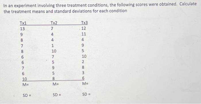 Solved In an experiment involving three treatment | Chegg.com